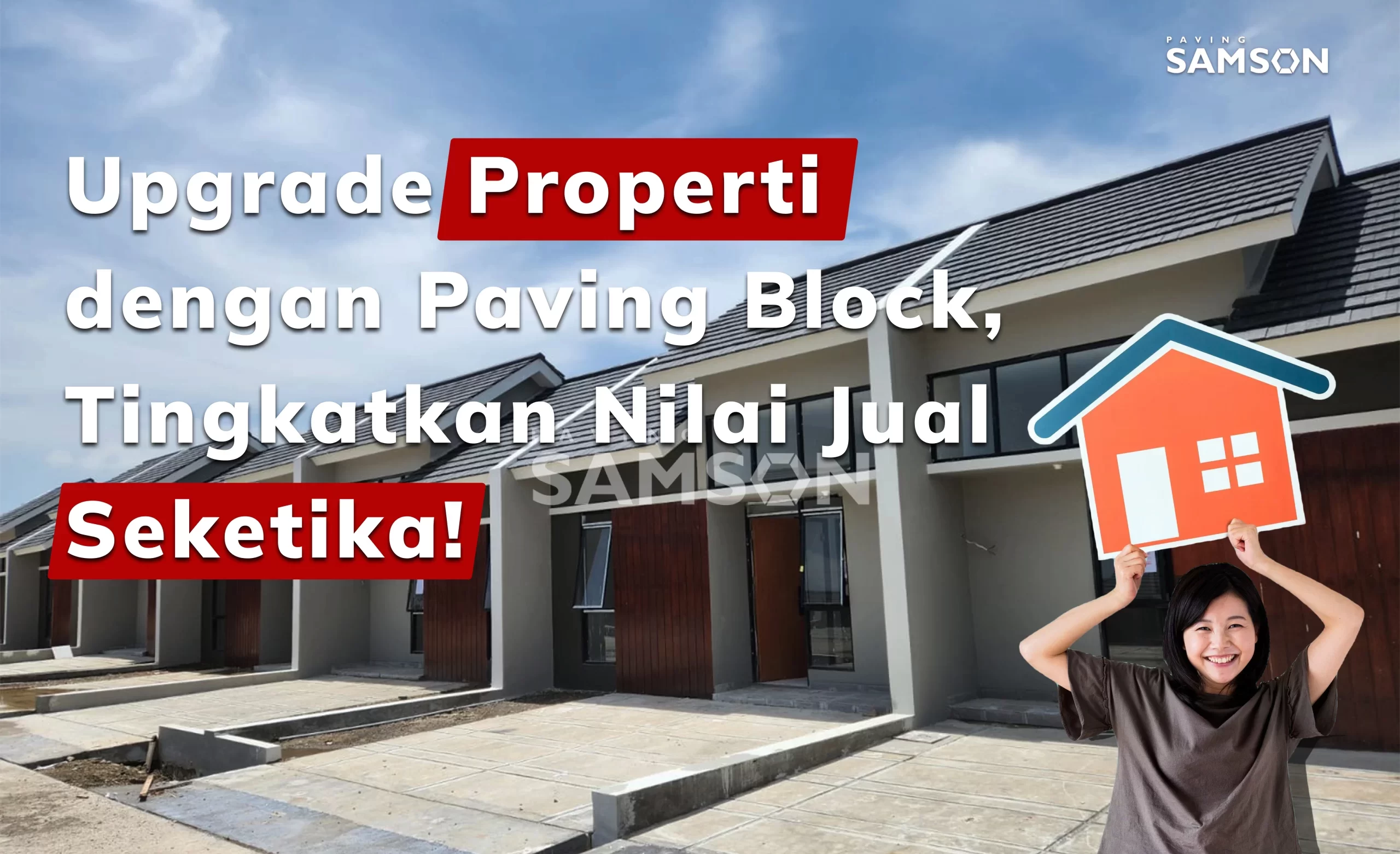 Rahasia Cara Mudah Meningkatkan Nilai Jual Properti Anda!